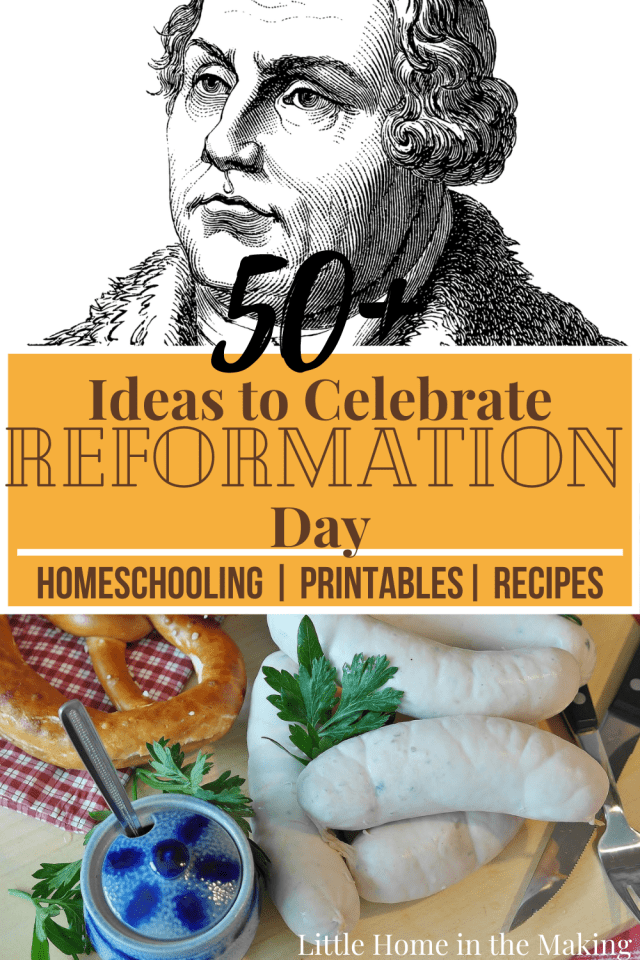 50+ Ways to Celebrate Reformation Day - Little Home in the Making