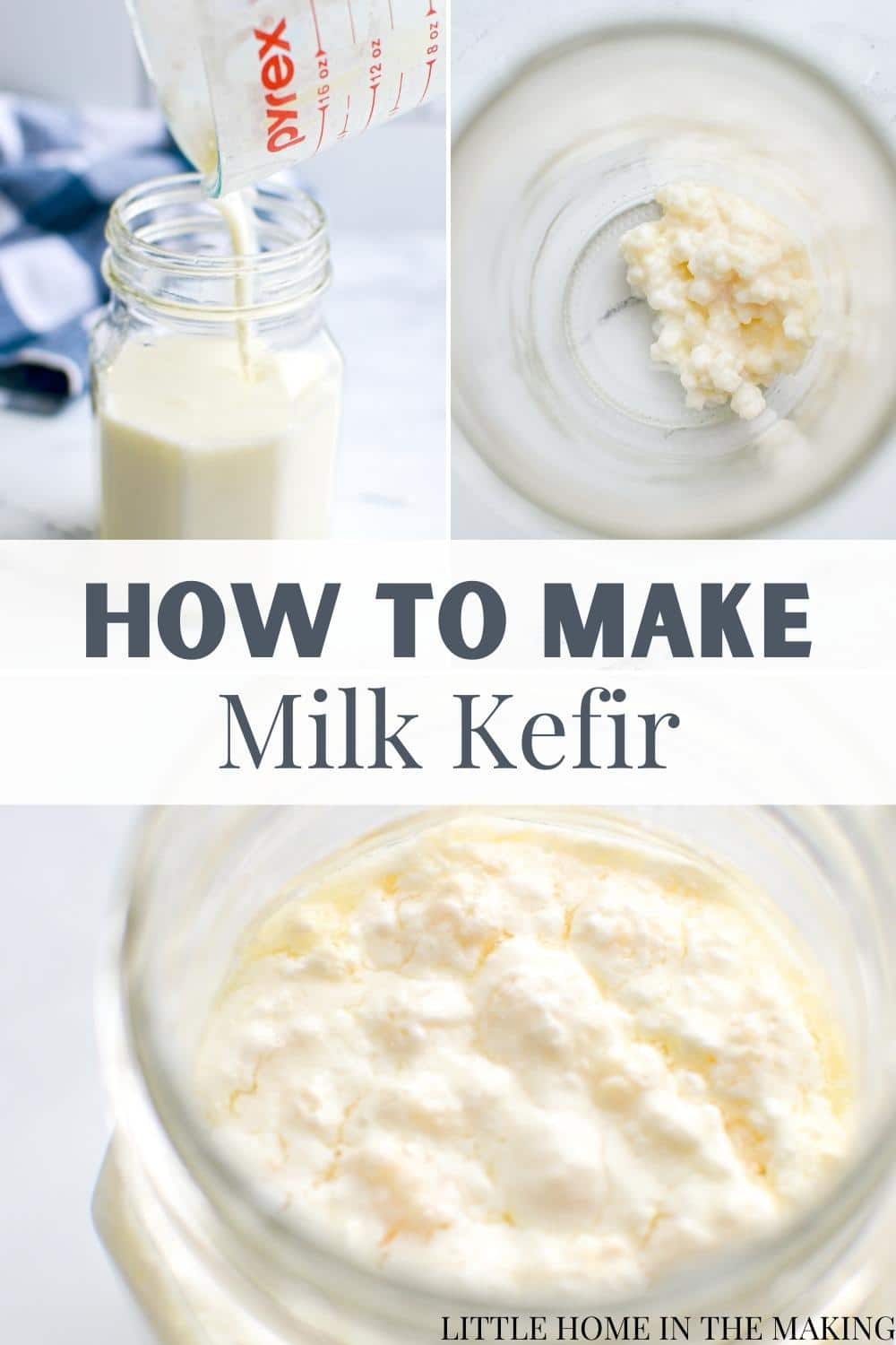 How to Make Kefir - Little Home in the Making