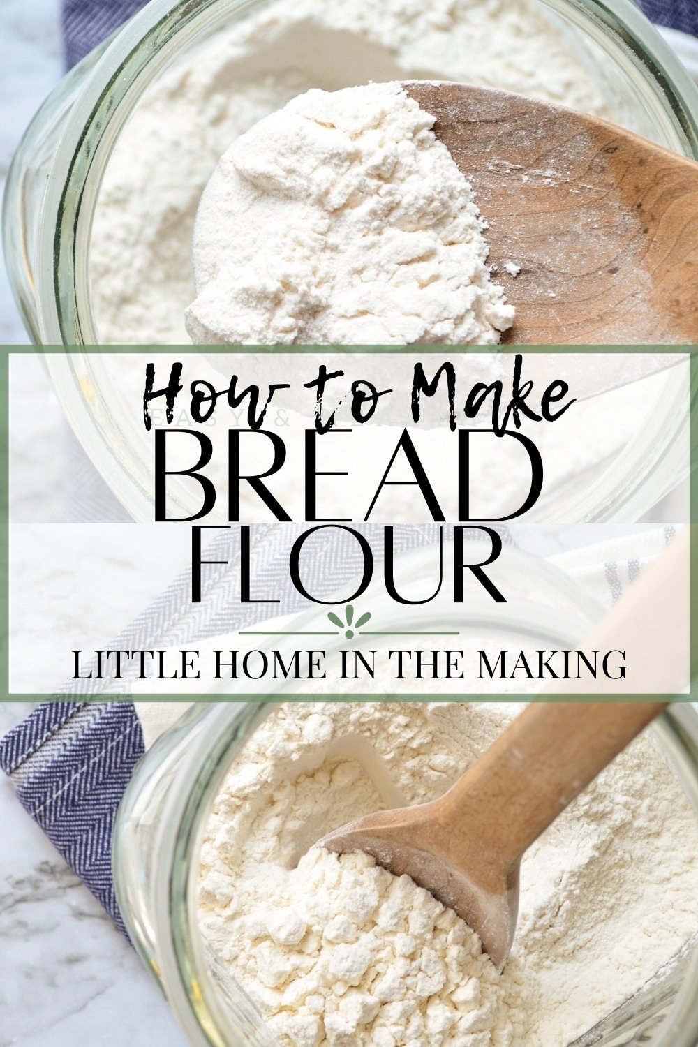 How to Make Bread Flour {Full Guide with Photos}