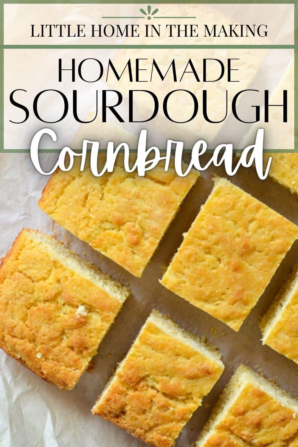 Sourdough Discard Buttermilk Cornbread {No Wait Recipe}