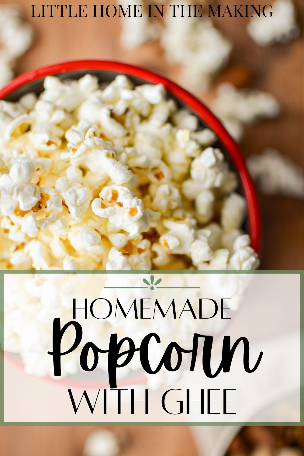 Ghee Popcorn {Even Better Than the Movie Theatre}