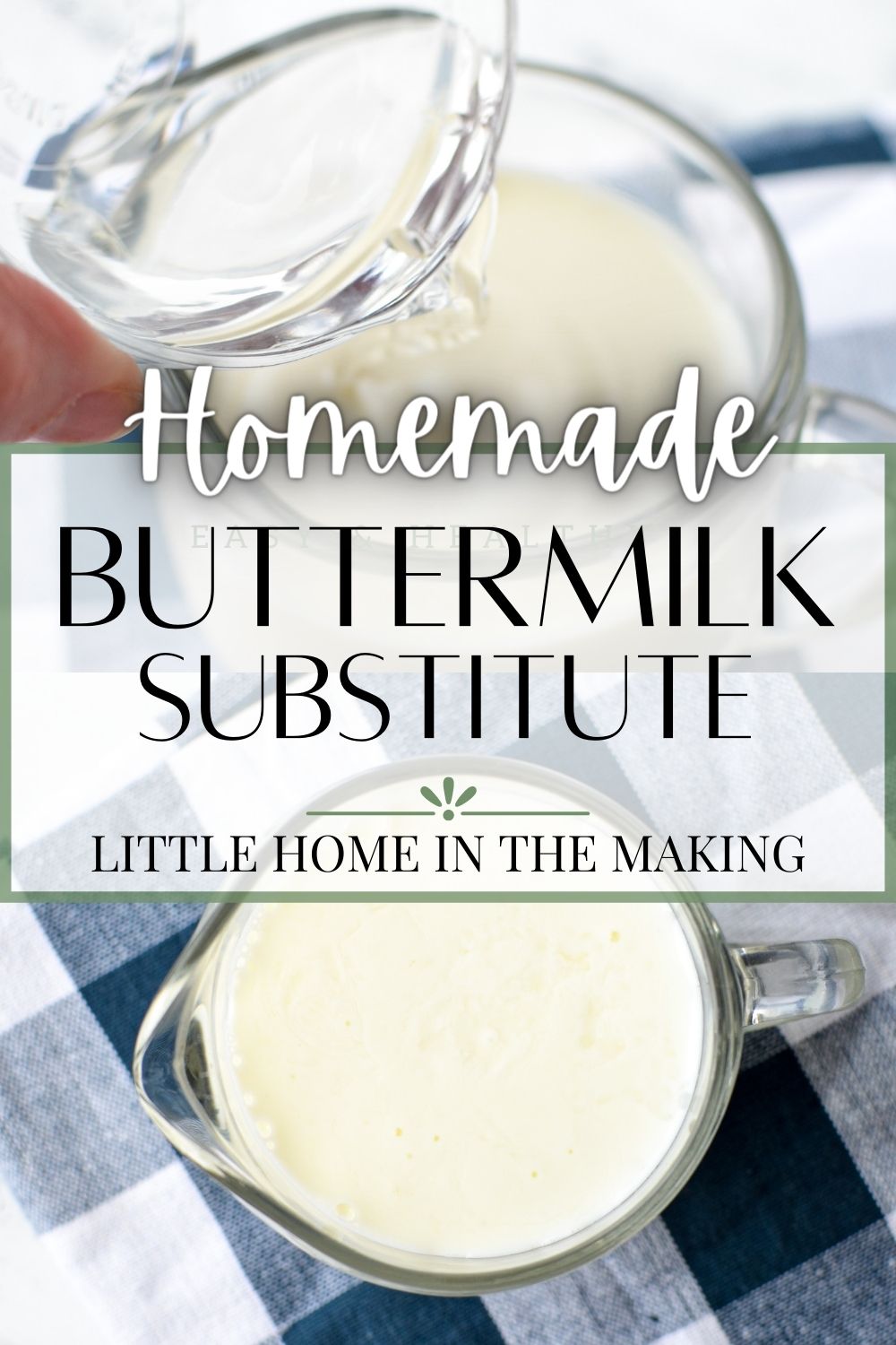 Buttermilk Substitute - Little Home in the Making