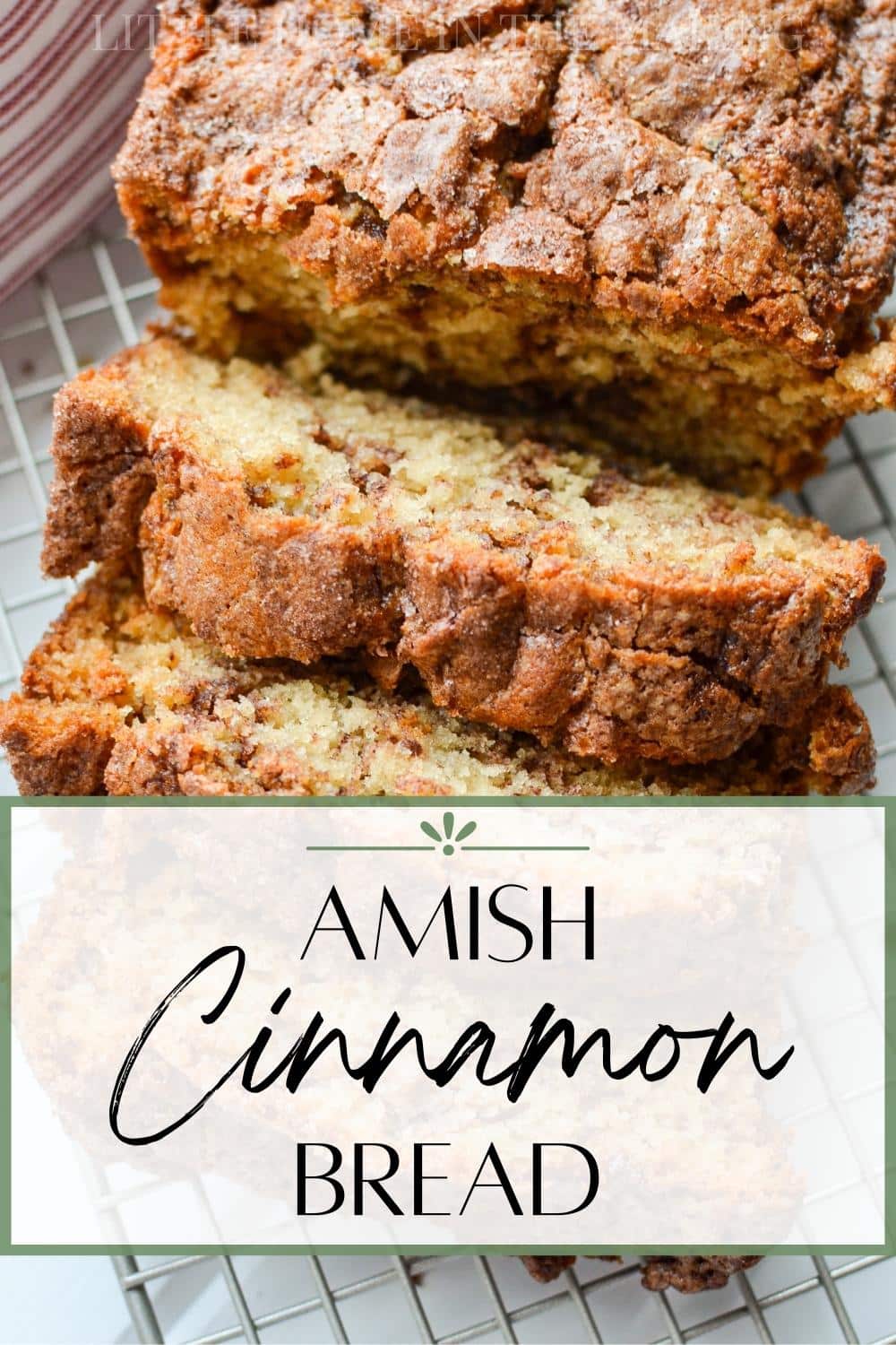 Amish Cinnamon Bread - Little Home in the Making