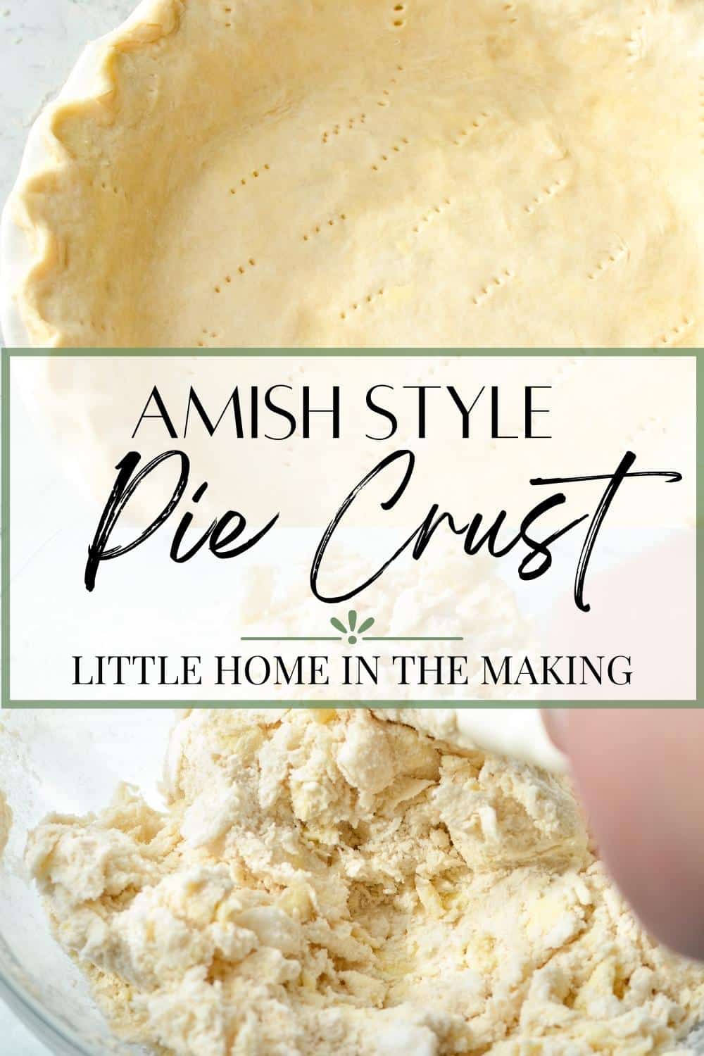 Amish Pie Crust - Little Home in the Making