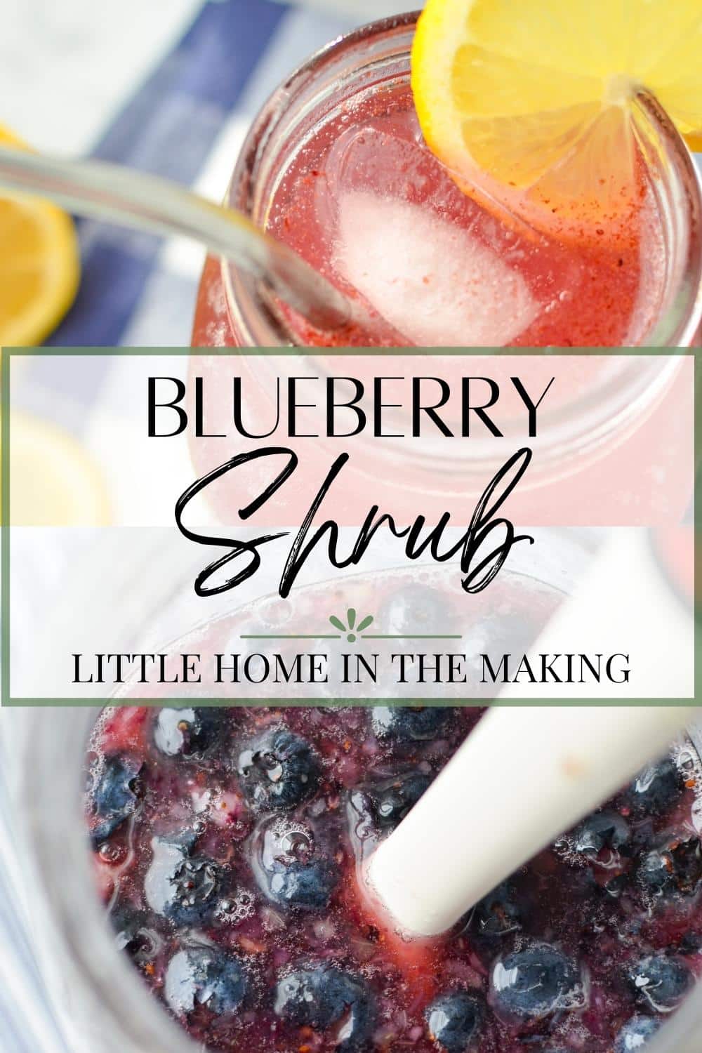 Traditional Blueberry Shrub Recipe - Little Home in the Making